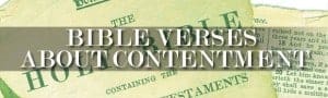 10 Bible Verses About Contentment: How Can We Feel Contentment In A ...