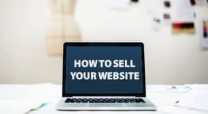 How To Build And Sell A Website For Extra Money