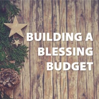 Building A Blessing Budget To Radically Give All Year Long